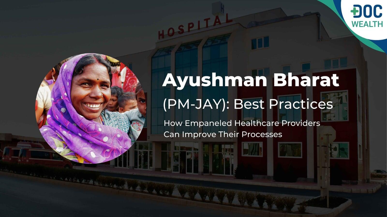 Ayushman Bharat (PM-JAY): Best Practices for Private Practitioners ...